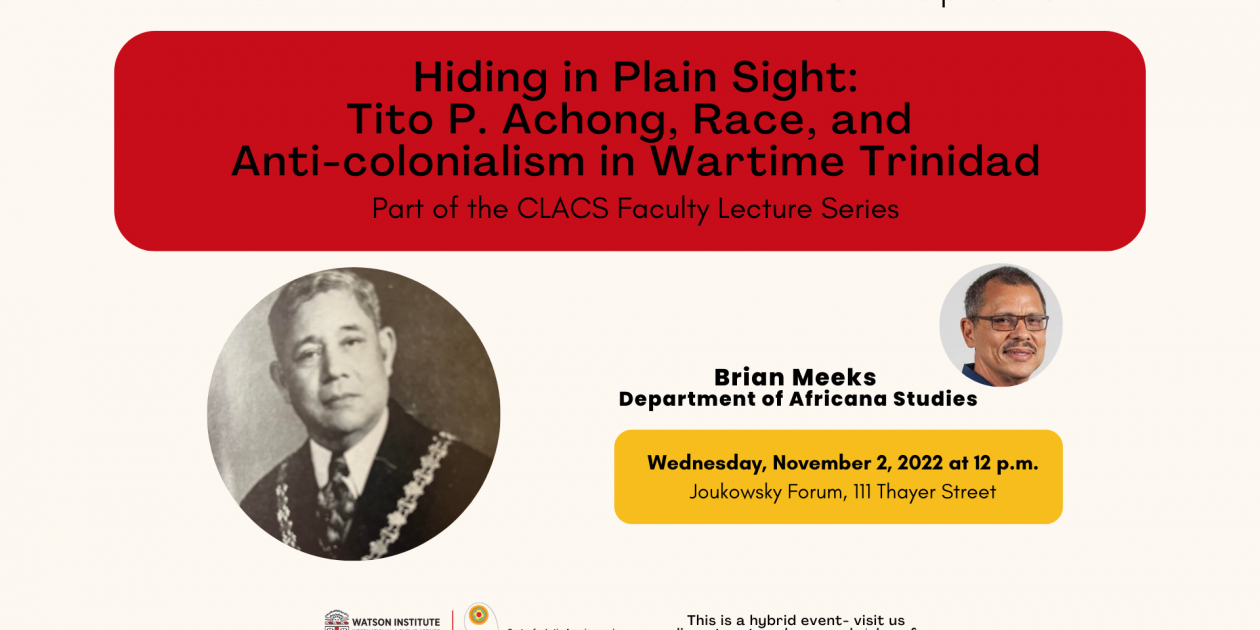 Hiding in Plain Sight: Tito P. Achong, Race, and Anti-colonialism in ...