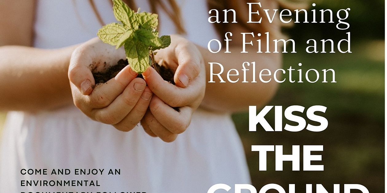 Earth Day Film Screening: Kiss the Ground | Events | Brown University