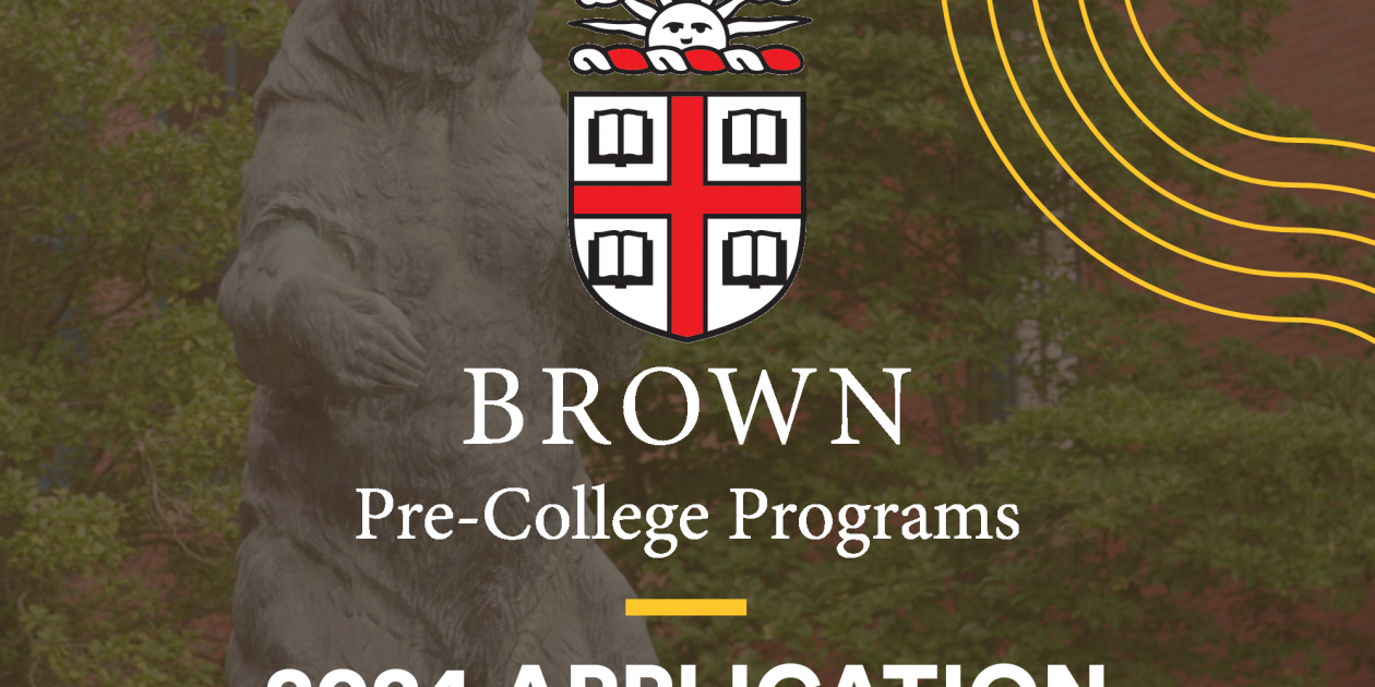 2024 Brown Pre-College Application Opens | Events | Brown University