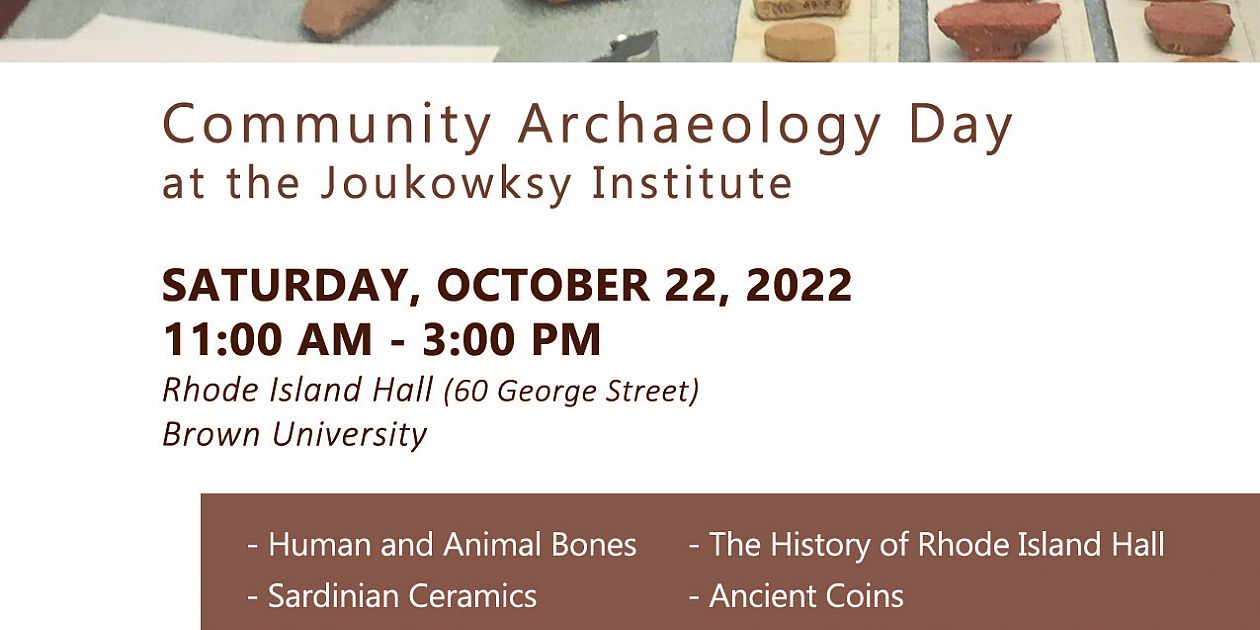 Uncover Archaeology: Community Archaeology Day at the Joukowsky ...
