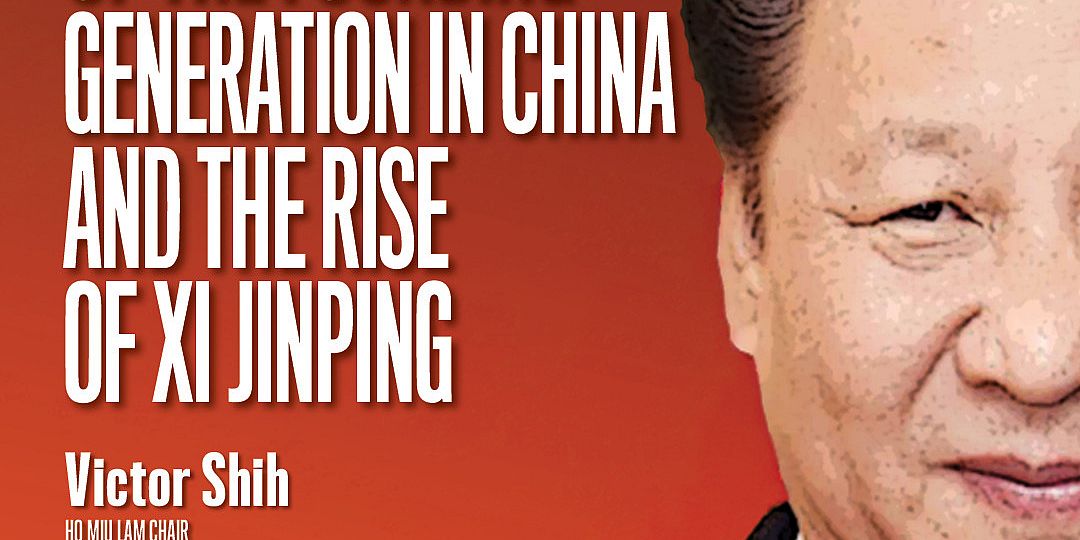 Victor Shih — The Final Calculus of the Founding Generation in China ...